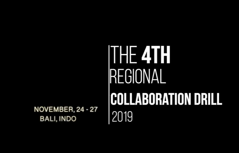 The 4th Regional Collaboration Drill 2019 Indonesia